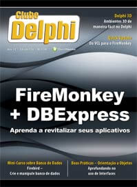 Revista Clube Delphi 136 : FireMonkey e DBExpress - DevMedia