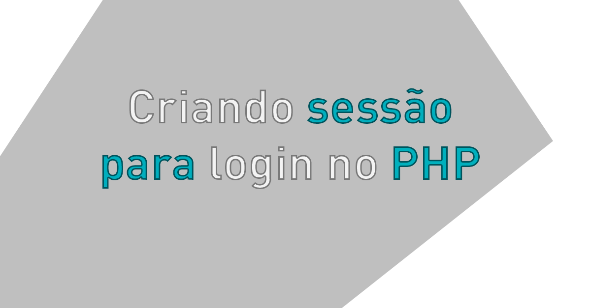 Php Session Criando Sessões Para Login Em Php Devmedia Devmedia 