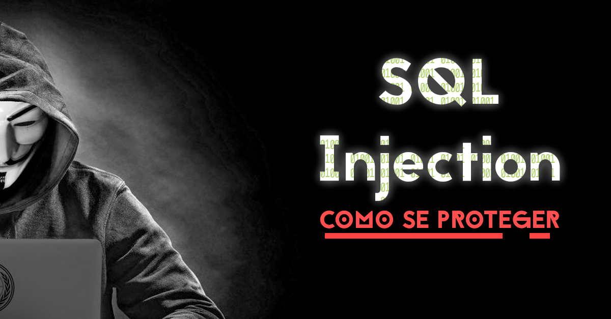 SQL Injection Tutorial: O que é SQL Injection? Como Evitar? Veja ...