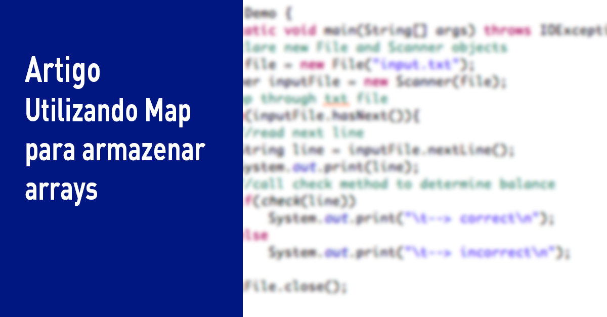 Utilizando Map para armazenar arrays com JAVA | Devmedia - DevMedia